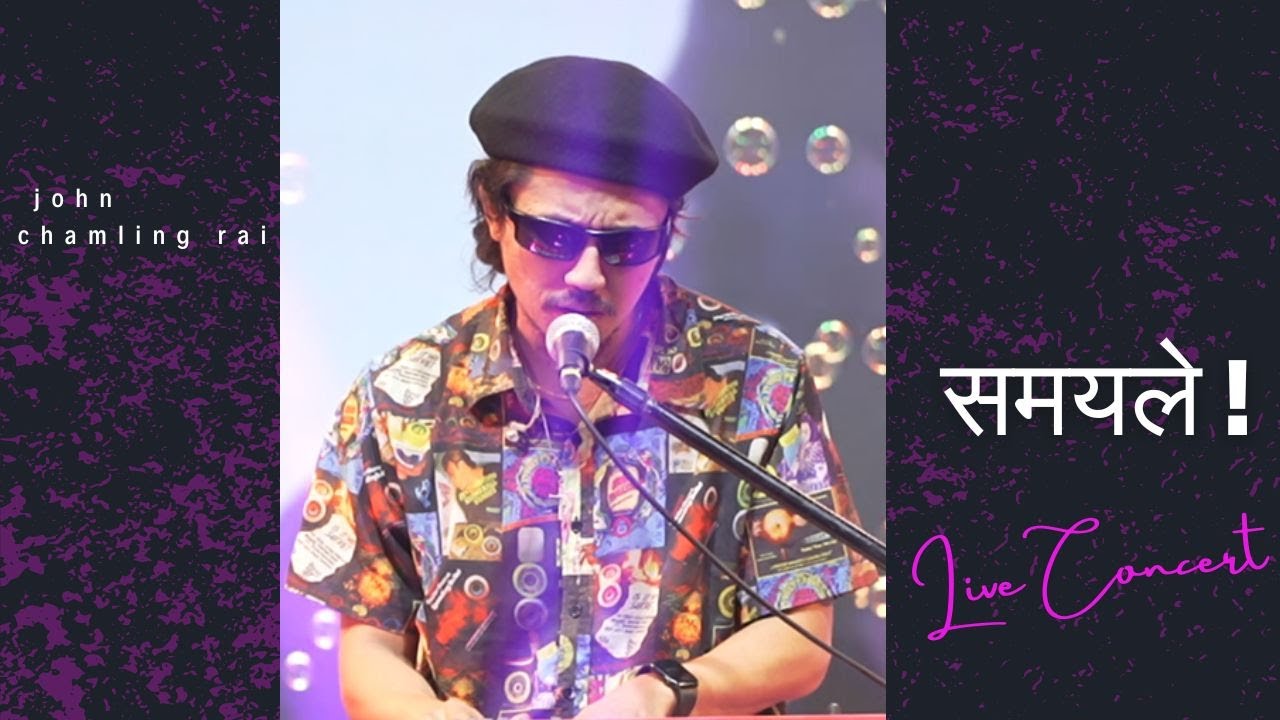 समयले ! JOHN CHAMLING RAI LIVE CONCERT AT POKHARA ! - YouTube