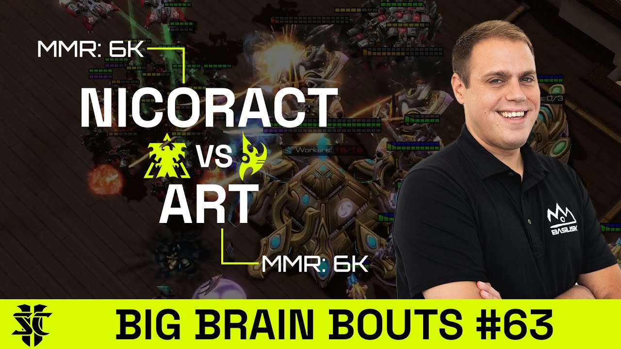 Nicoract VS ArT | Big Brain Bouts #63 | Starcraft 2 - YouTube