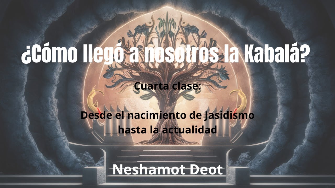 Una historia de la Kabalá 4: Del jasidismo a hasta la actualidad (audio ...