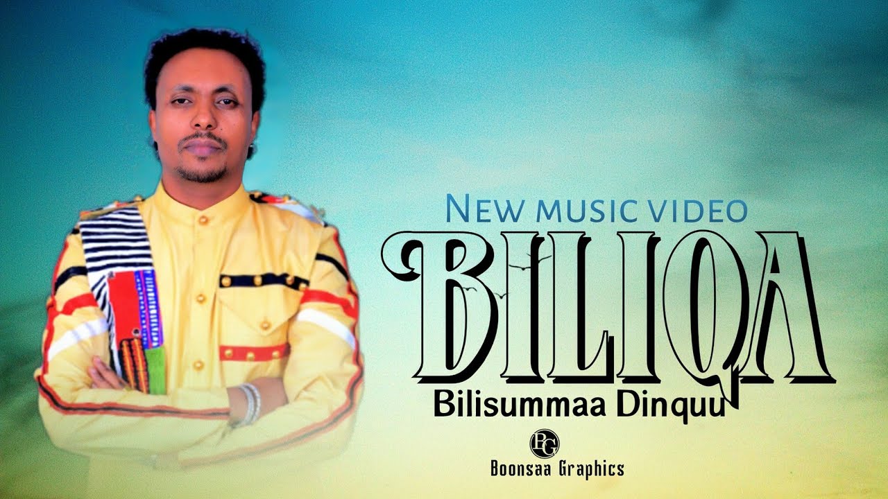 Bilisummaa Dinquu - Biliqa - New Oromo Music 2023(Officail Vedio) - YouTube