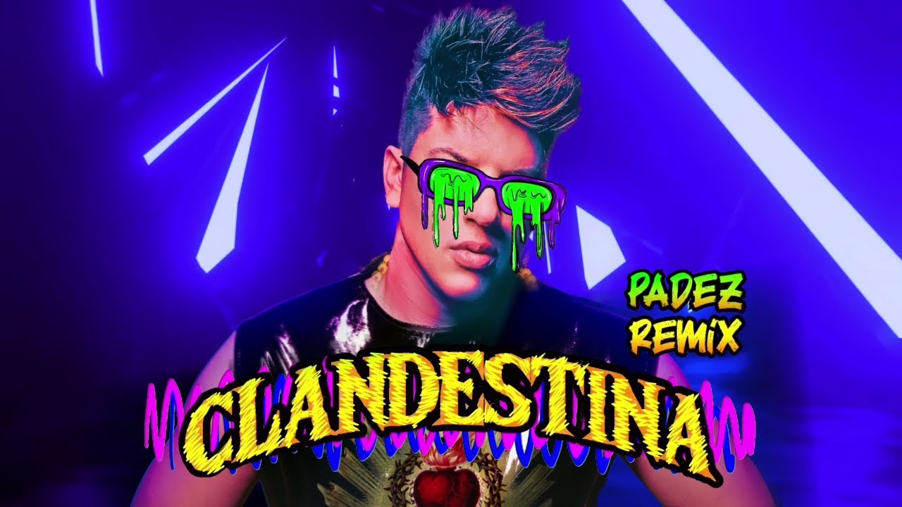 Clandestina (Padez Remix) - DJ FEELING: Song Lyrics, Music Videos ...