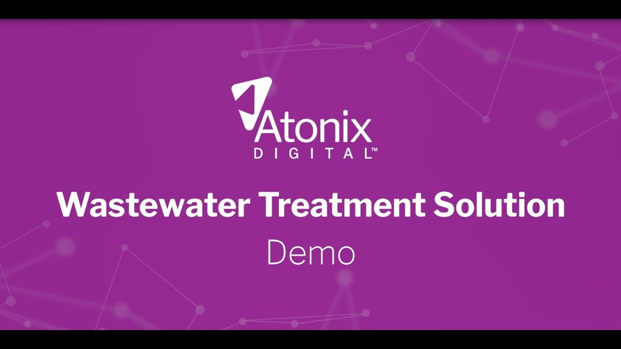 Atonix Digital Wastewater Treatment Solution Workflow Demo - YouTube