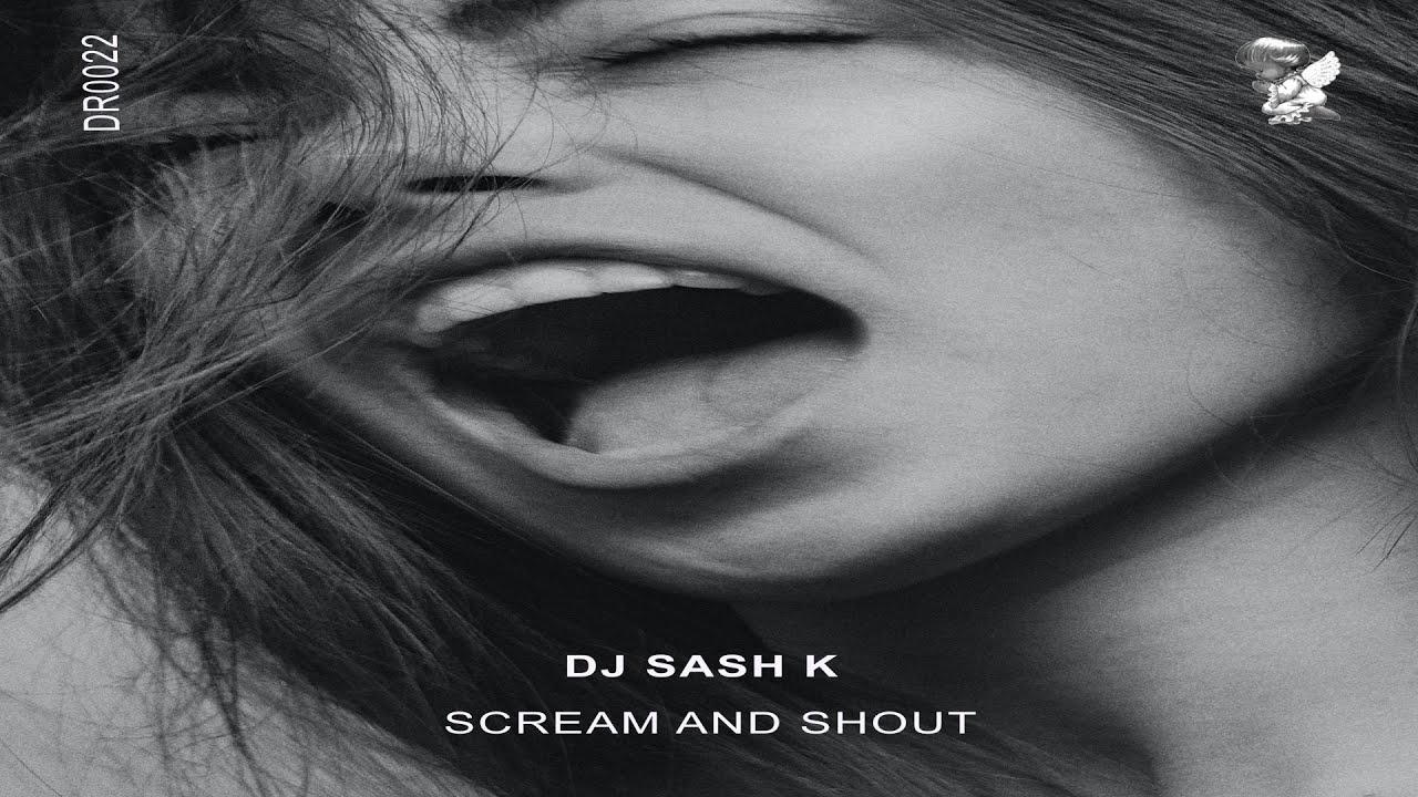 Dj Sash K - Scream And Shout - YouTube Music