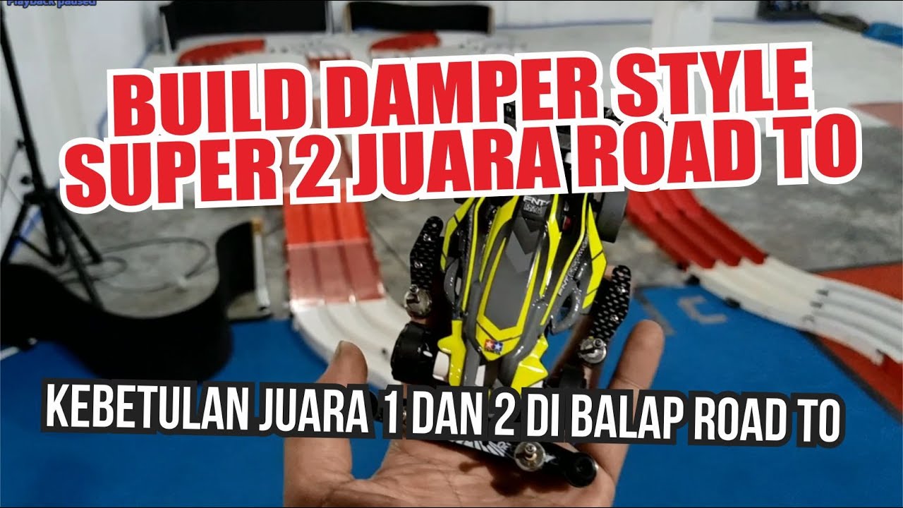 Seting Damper Style Super 2 Tamiya Juara Balap Road To - YouTube