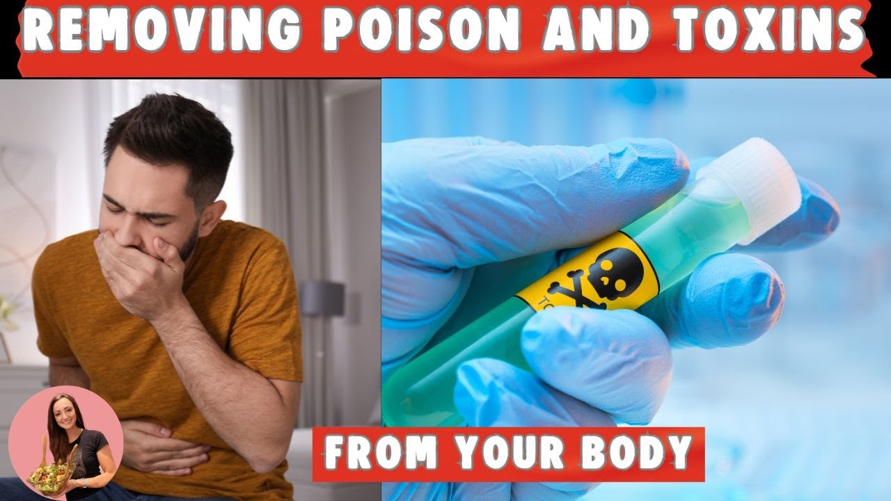 The Ultimate Detox: Removing POISON and TOXINS from Your Body Made ...