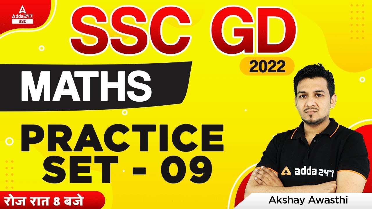 SSC GD 2022 | SSC GD Math Class by Akshay Awasthi | Practice Set - 09 ...