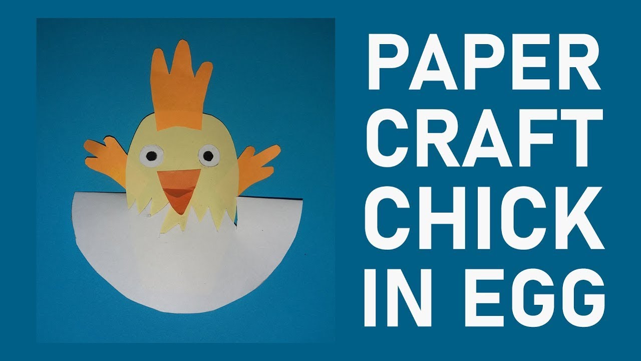 Easter Hatching Chick - How to Make a Paper Chick | Easter paper Craft ...