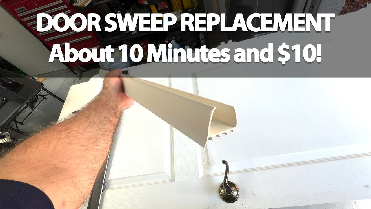 How To Replace A Door Sweep Seal $10 Replacement In 10 Minutes - YouTube