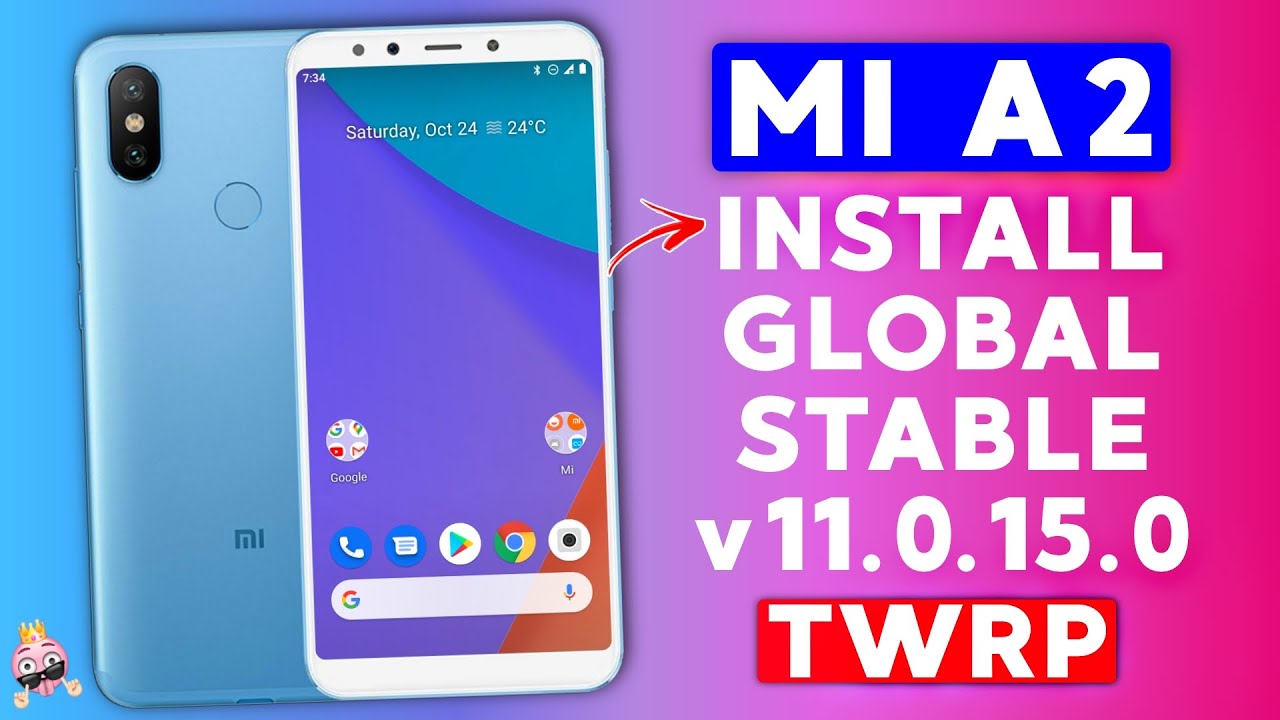How to Install Mi A2 Global Stable v11.0.15.0 | New Update | Stock Rom ...