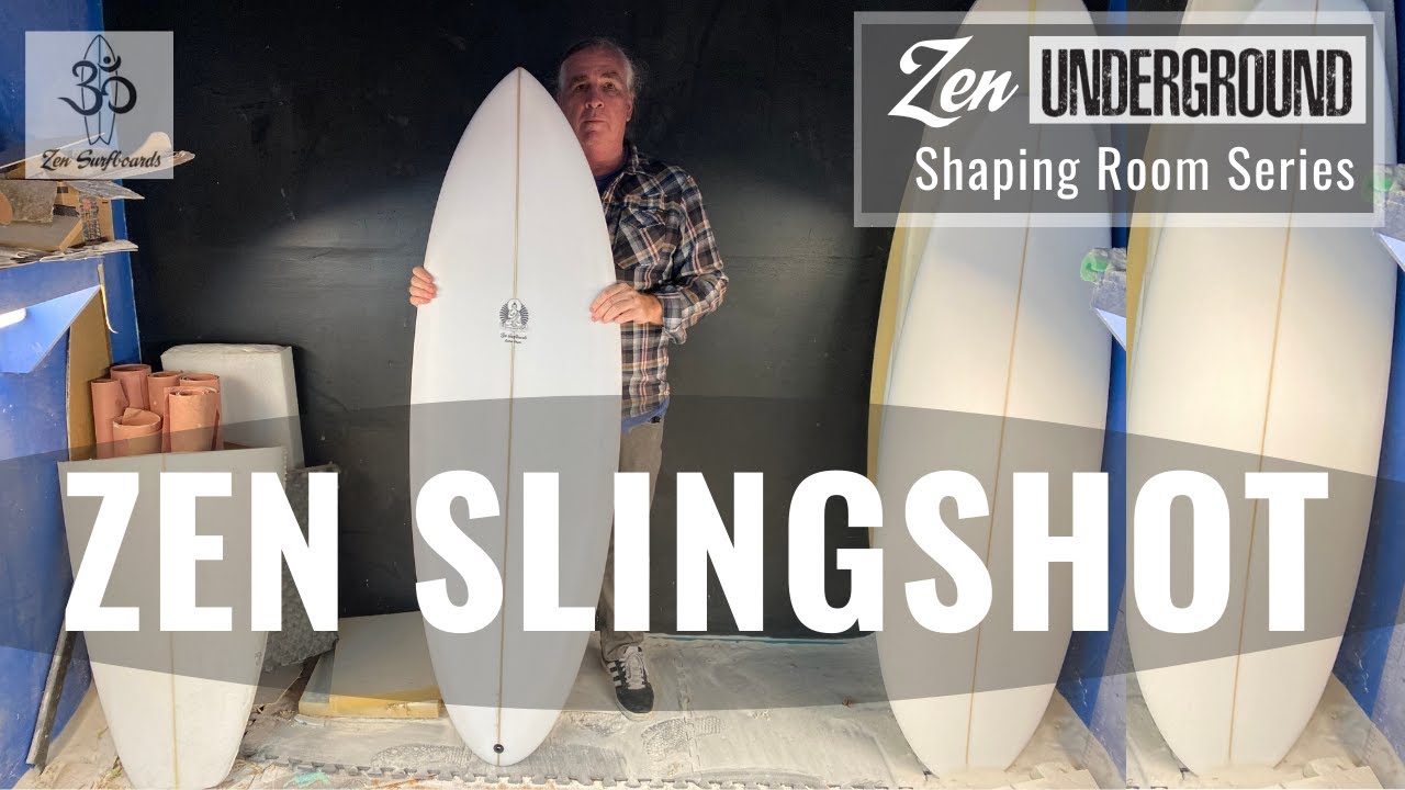 Zen Surfboards "Slingshot" :: Zen Underground :: Shaping Room Review ...