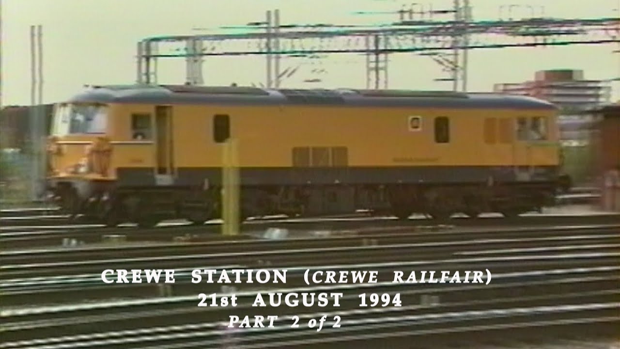 BR in the 1990s Crewe Station (Crewe Rail Fair) on 21st August 1994 ...