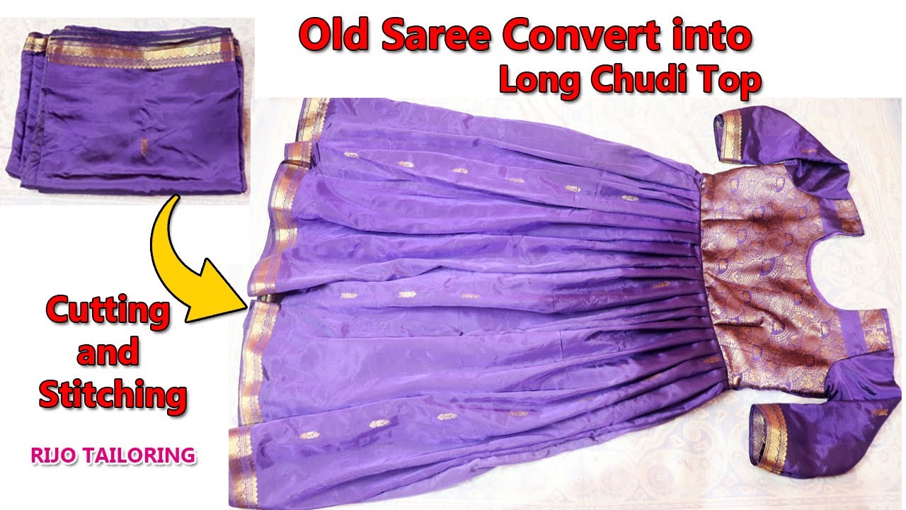 old saree convert into long chudi top cutting and stitching / How to ...