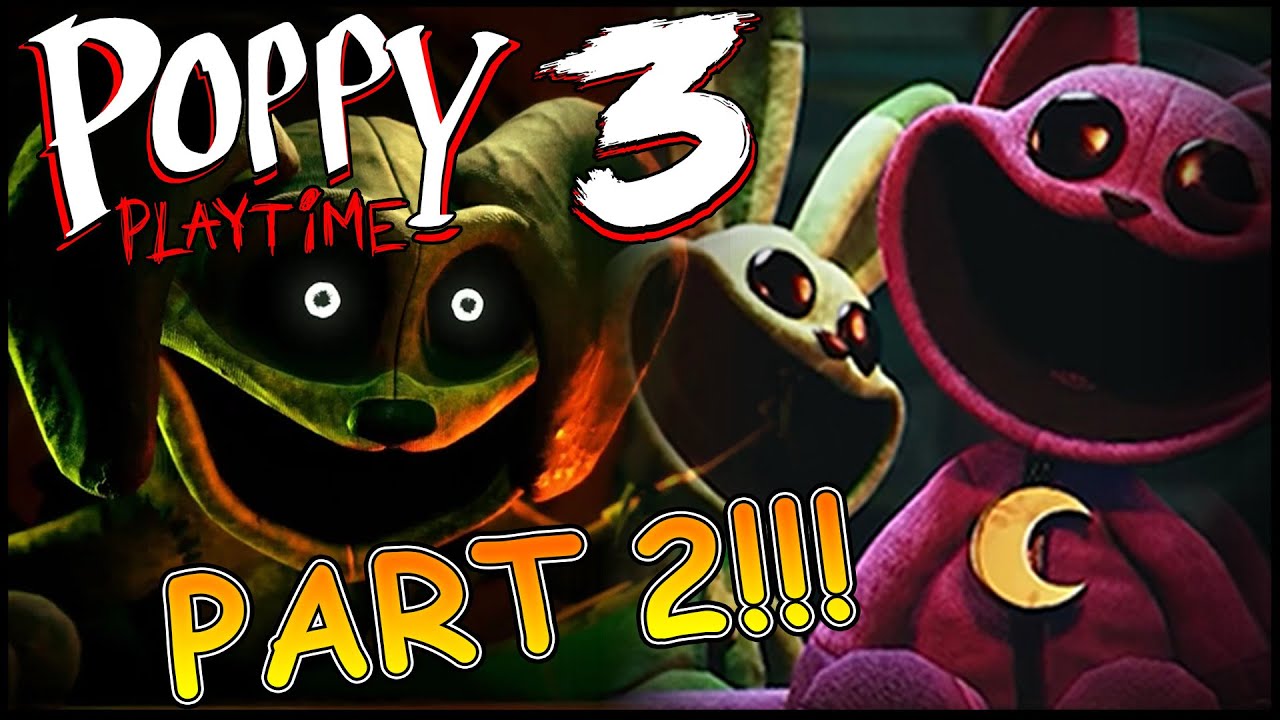 This Game Just Keeps Getting Scarier!!! | Poppy Playtime Chapter 3 ...