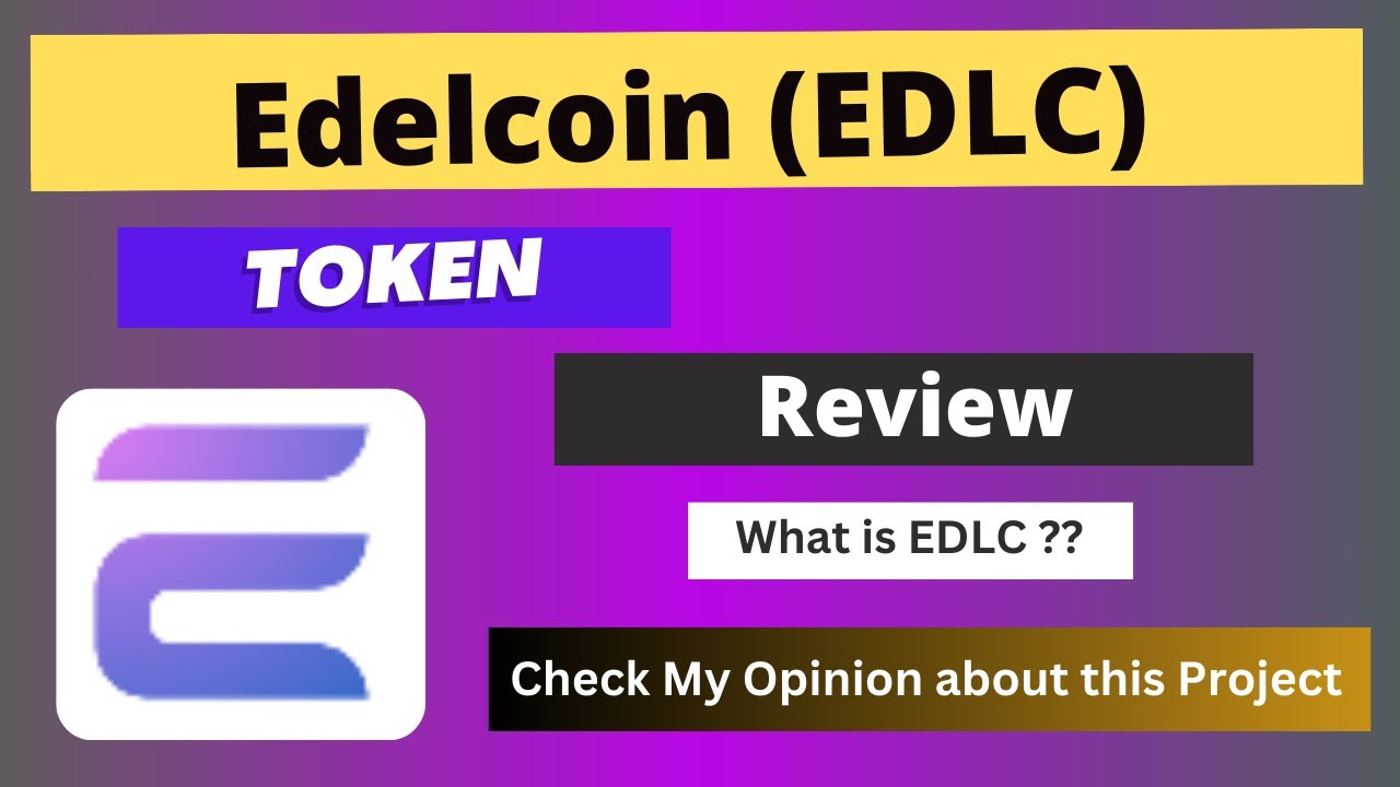 What is Edelcoin (EDLC) Coin | Review About EDLC Token - YouTube