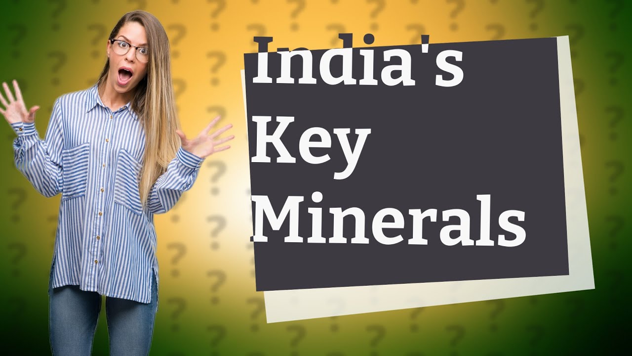 What Are The Key Minerals Found In India For Class 7 Geography YouTube what-are-the-key-minerals-found-in-india-for-class-7-geography-youtube