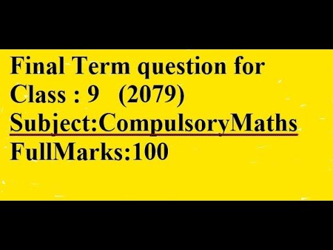 Model Question for Class 9 Compulsory Maths final term - YouTube