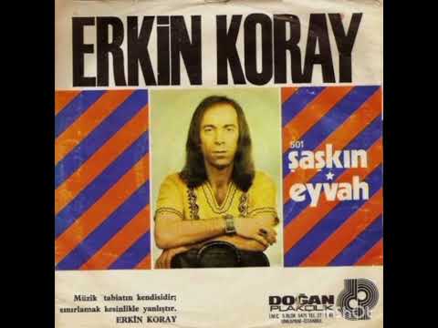 Erkin Koray -  Şaşkın (1 Saat)