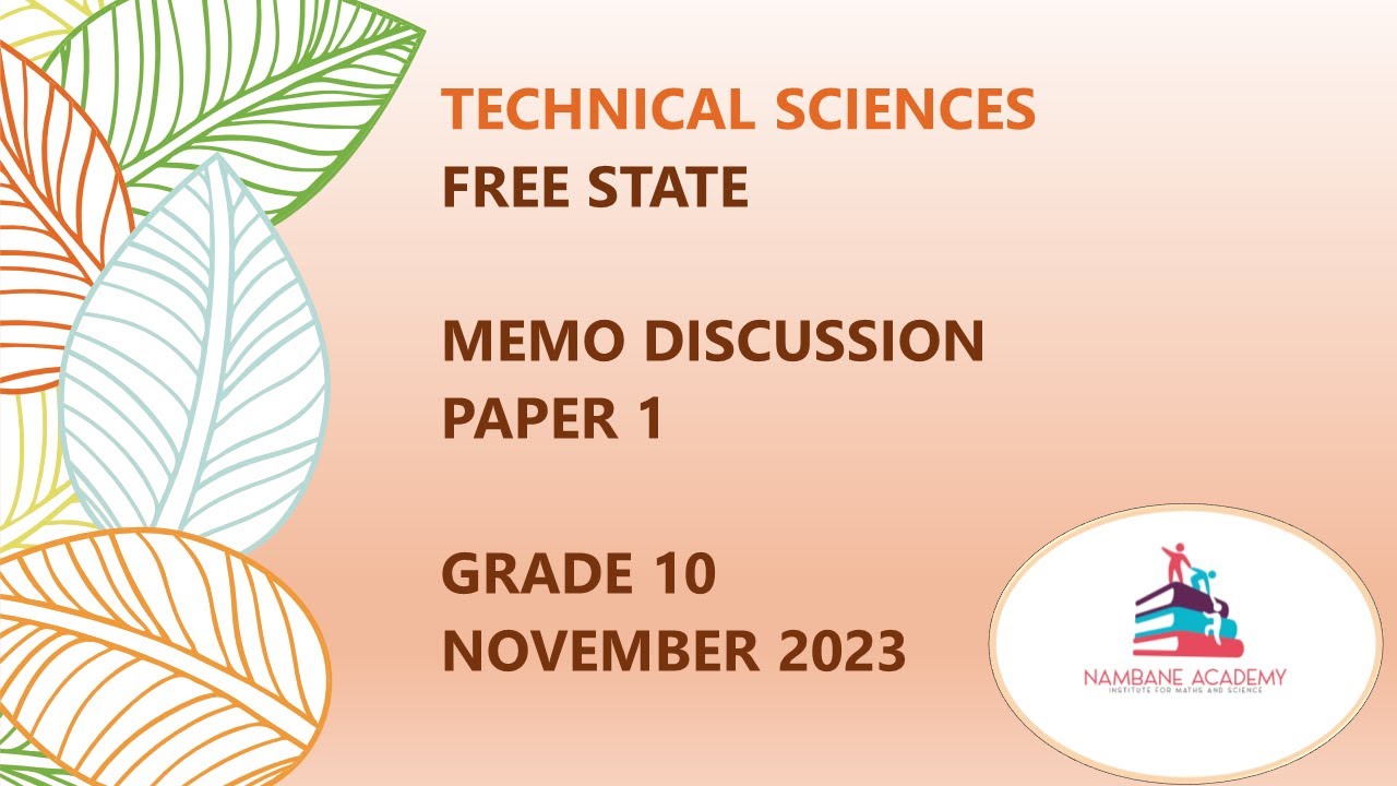 Technical Sciences : Grade 10 :Memo Discussion P1 | Free State - YouTube