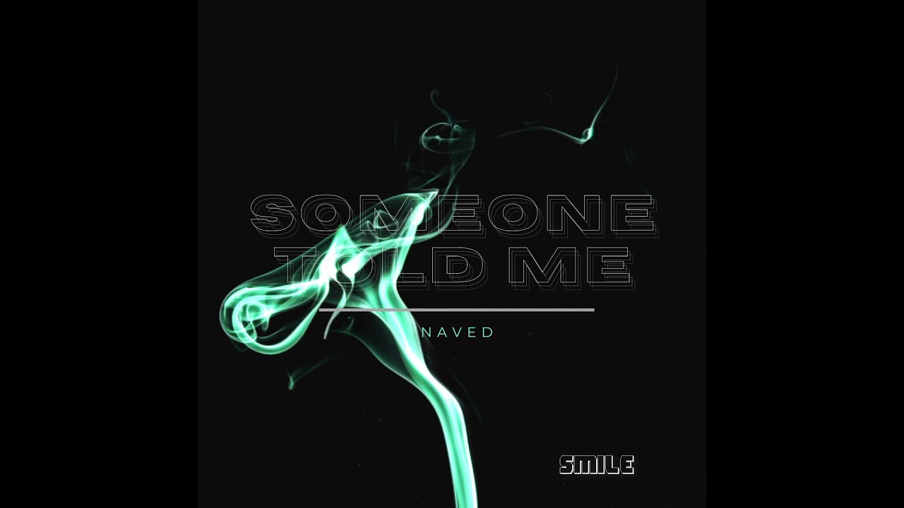 Someone told me (Lyrics) - YouTube