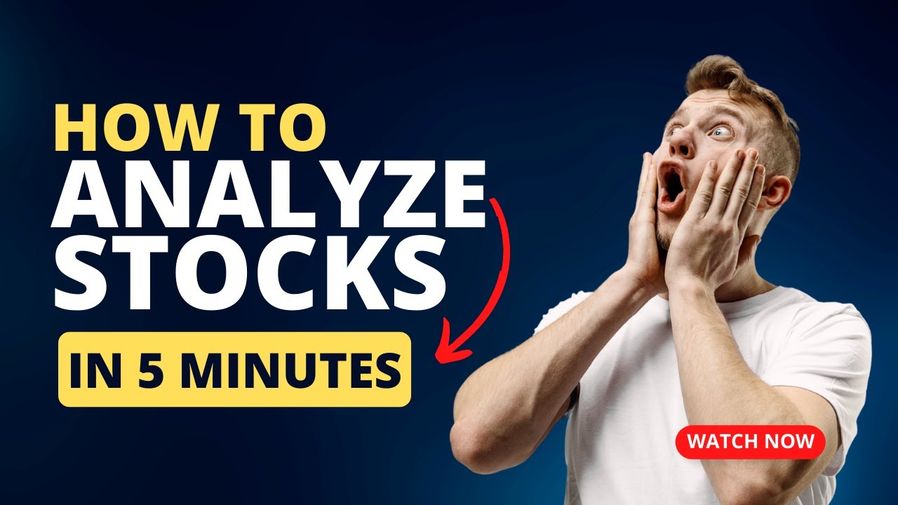 How To Analyze Stocks In 5 Minutes Step By Step Guide YouTube How To Analyze Stocks In 5 Minutes Step By Step Guide YouTube
