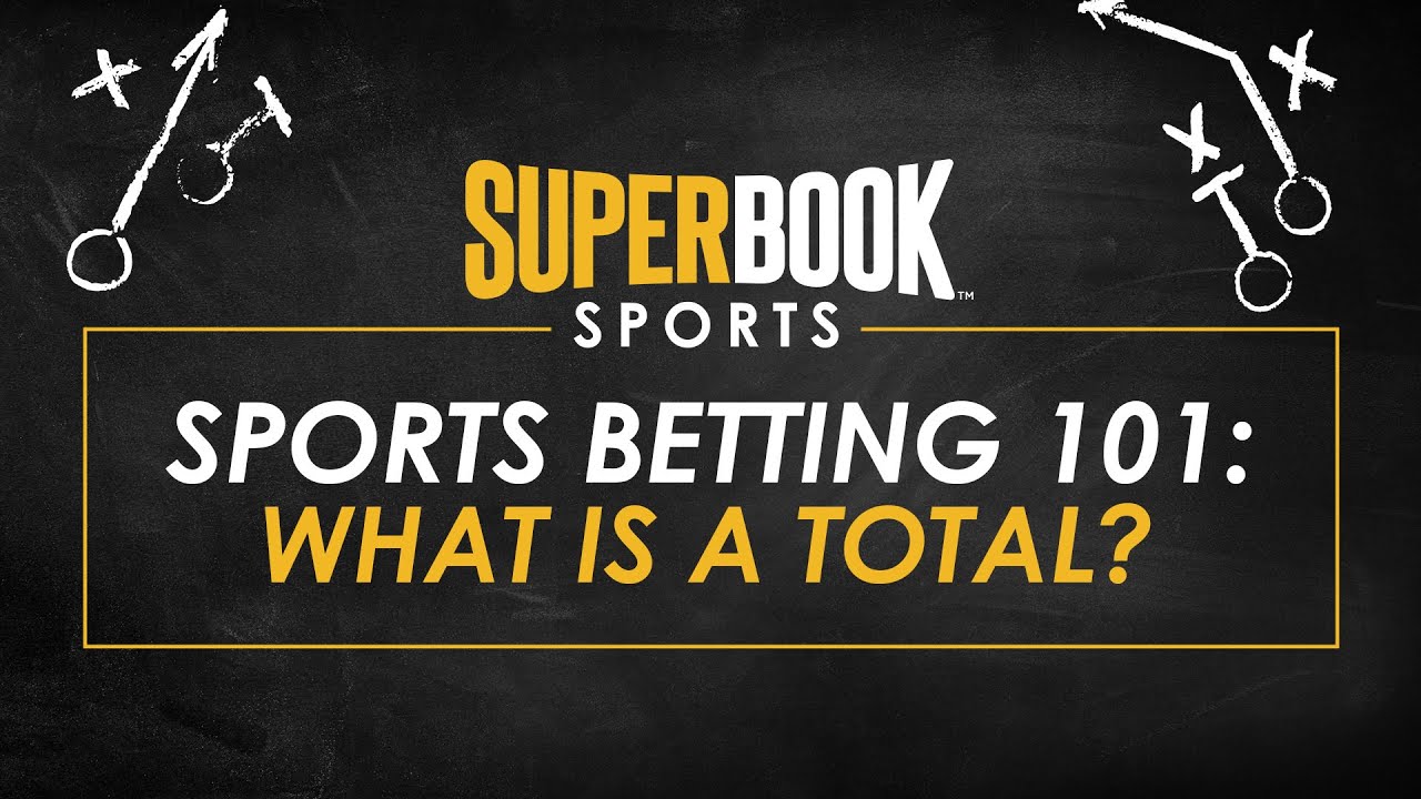 What Is A Total? | SPORTS BETTING 101 - YouTube