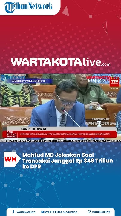 Mahfud MD Jelaskan Soal Transaksi Janggal Rp 349 Triliun ke DPR - YouTube