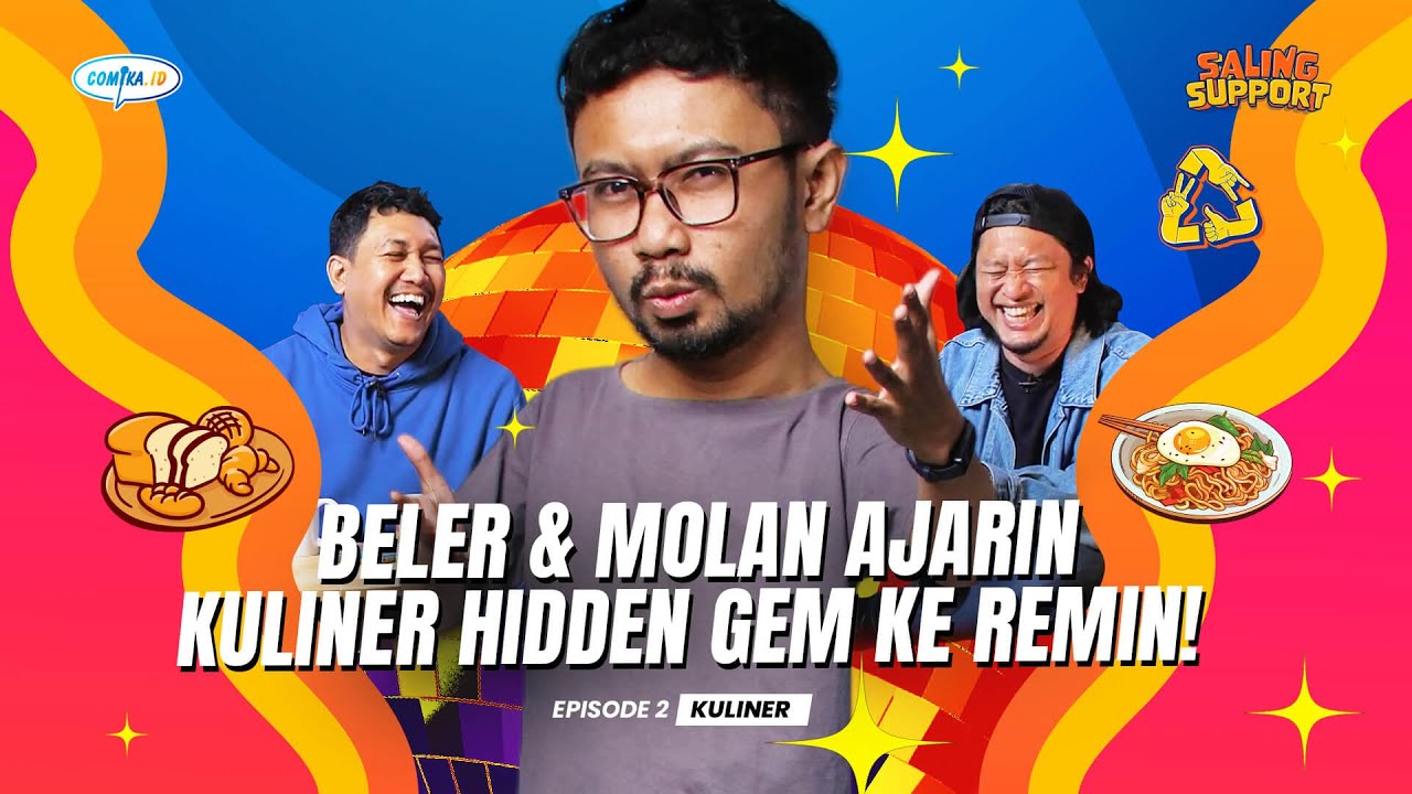 BELER & MOLAN AJARIN KULINER HIDDEN GEM KE REMIN! - Saling Support Eps ...