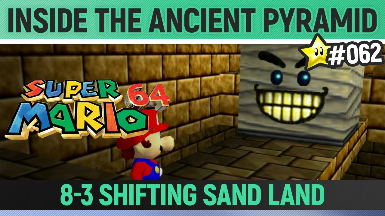 Super Mario 64 - Inside the Ancient Pyramid ⭐ 62/120 Star Guide - YouTube