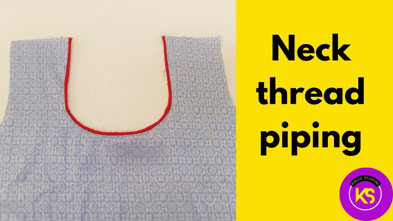 Neck thread piping - YouTube