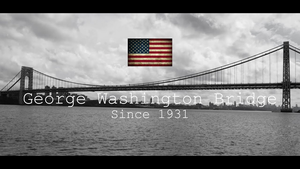 George Washington Bridge - Brief history & Tour - YouTube
