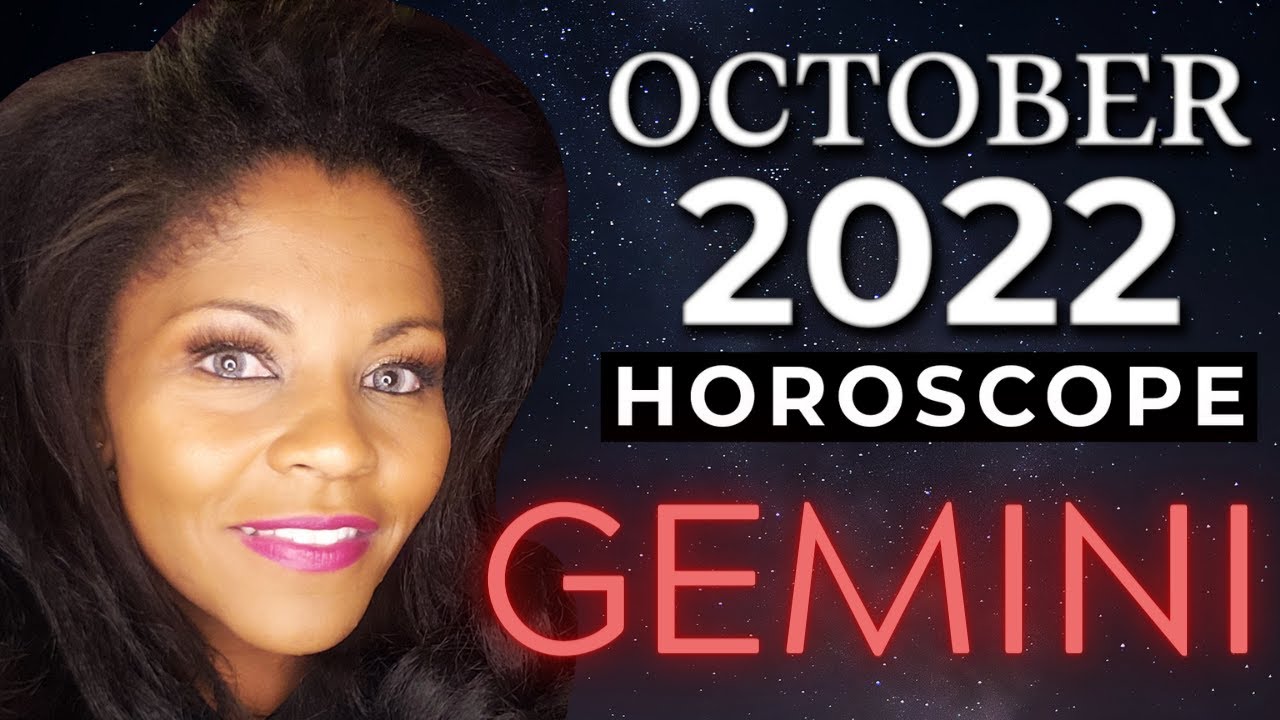 GEMINI OCTOBER 2022 ASTROLOGY HOROSCOPE - YouTube