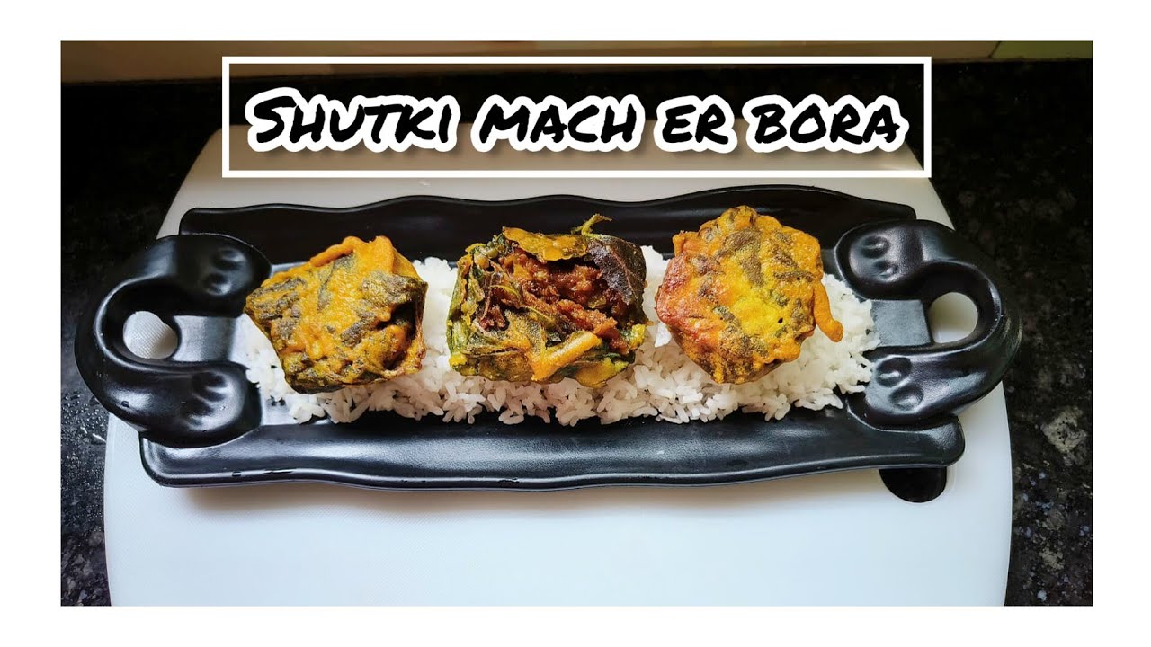 Shutki Mach er Bora || Shidol shutki bora || Bengali Recipe || - YouTube