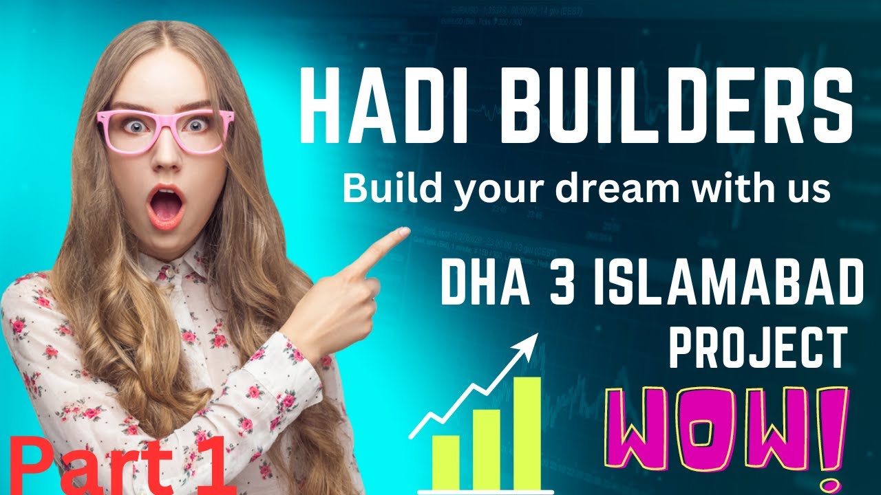 Hadi Builders dha 3islamabad Project - YouTube