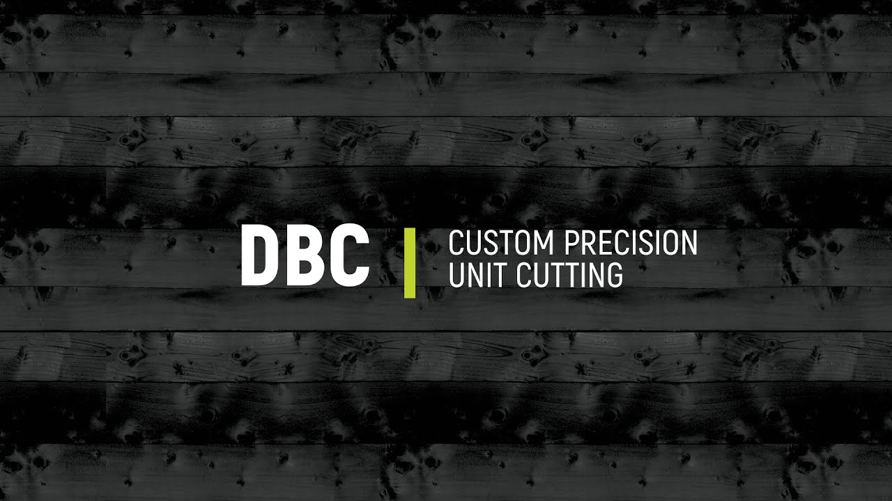 DBC CUSTOM PRECISION UNIT CUTTING - YouTube