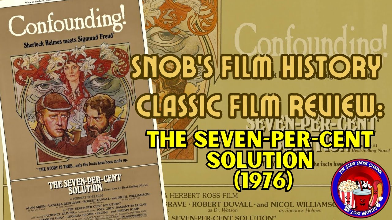 The Seven-Per-Cent Solution (1976) | A Bold Reinterpretation of ...