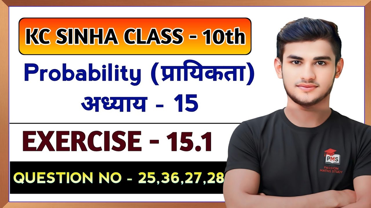 Kc Sinha Class 10 Ex 15.1 Q25,26,27,28 | Dr K.C Sinha Class 10 Chapter ...