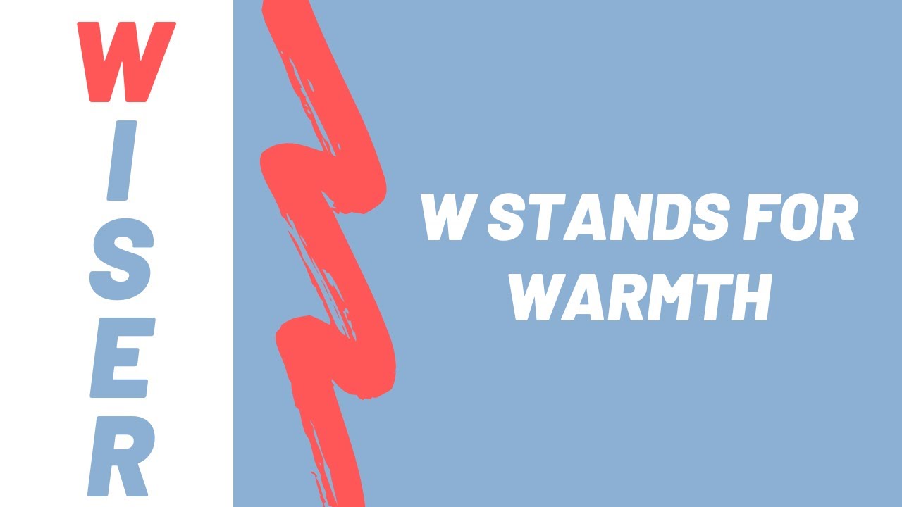 W Stands for Warmth - YouTube