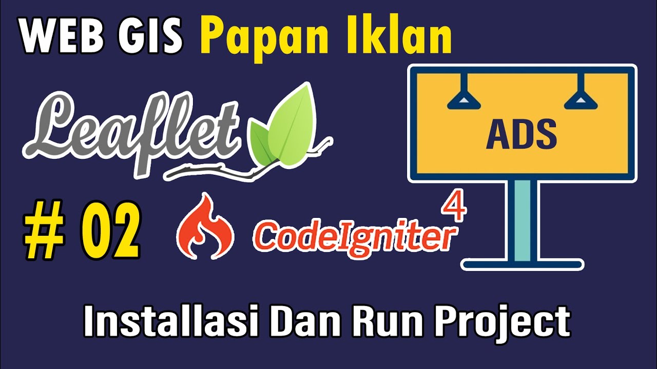 02 Web Gis Papan Iklan Codeigniter 4 - Installasi Dan Running Project ...