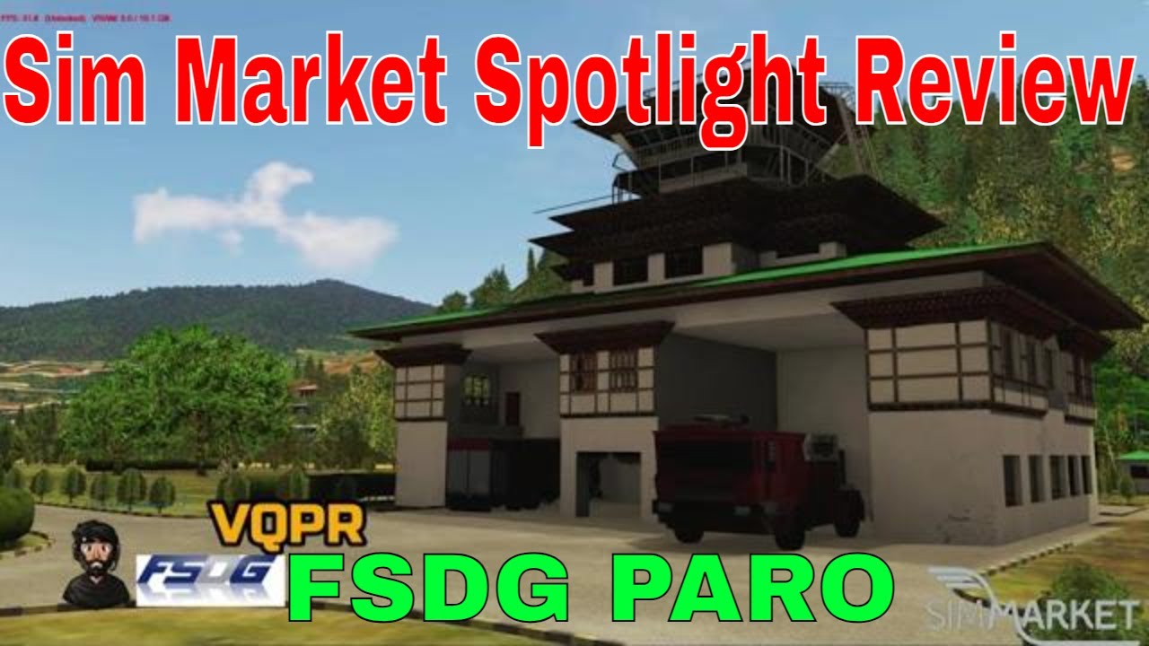 Sim Market Spotlight Review | P3D/FSX | Paro FSDG - YouTube