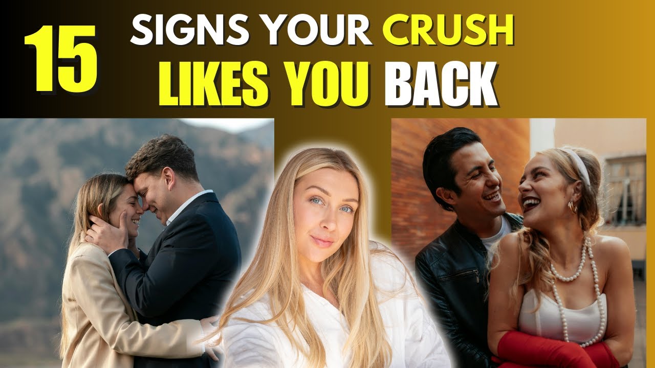15 Signs Your Crush Likes you back - YouTube