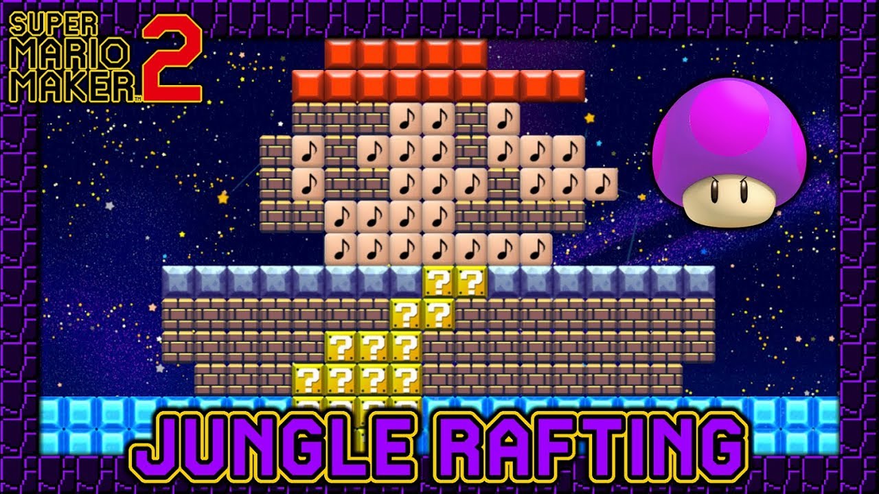 Super Mario Maker 2 - Midnight Jungle Rafting Tour - YouTube