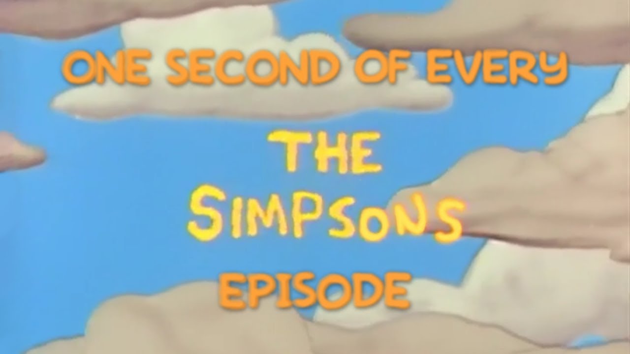 One Second of Every Simpsons Episode (Seasons 1-8) - YouTube