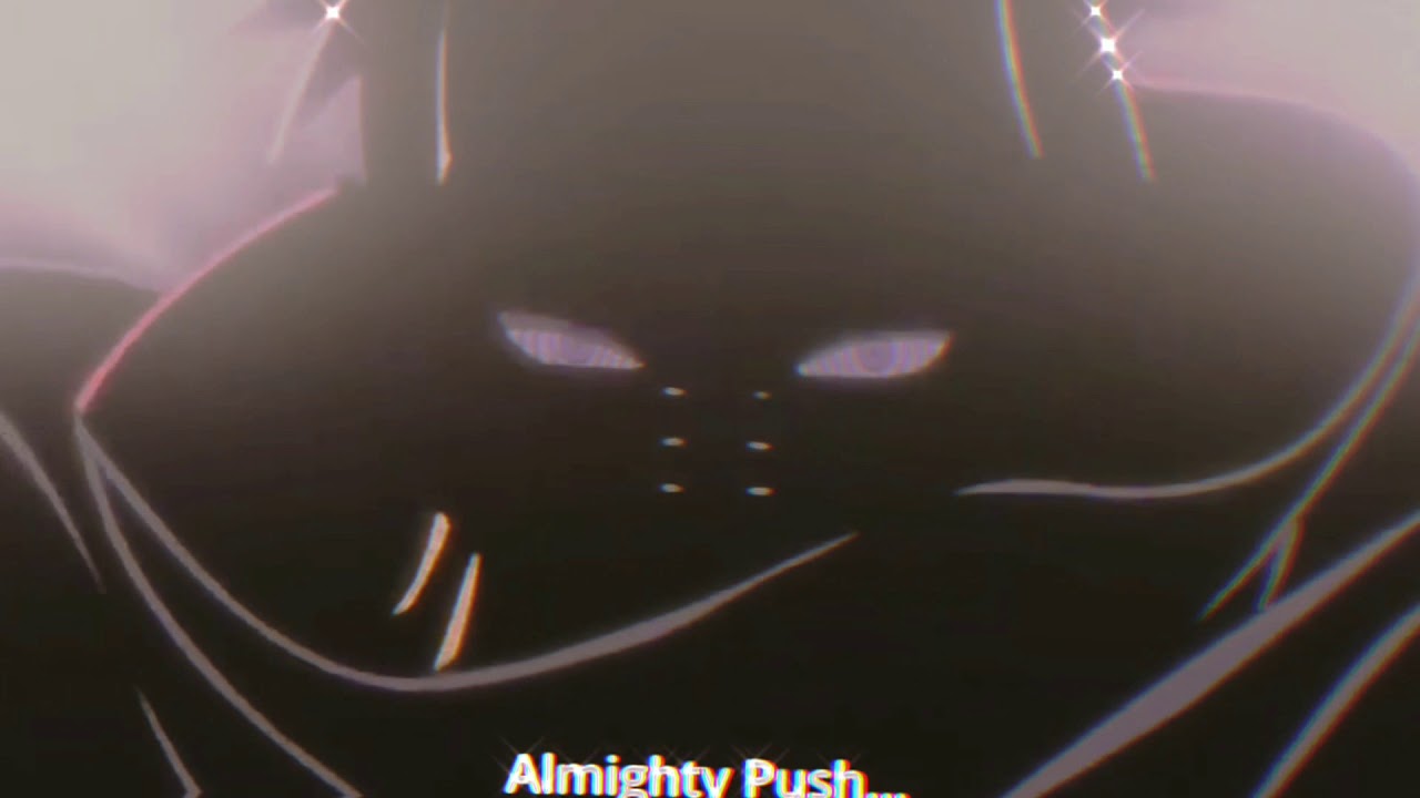Almighty Push! (Pain) Editx - YouTube