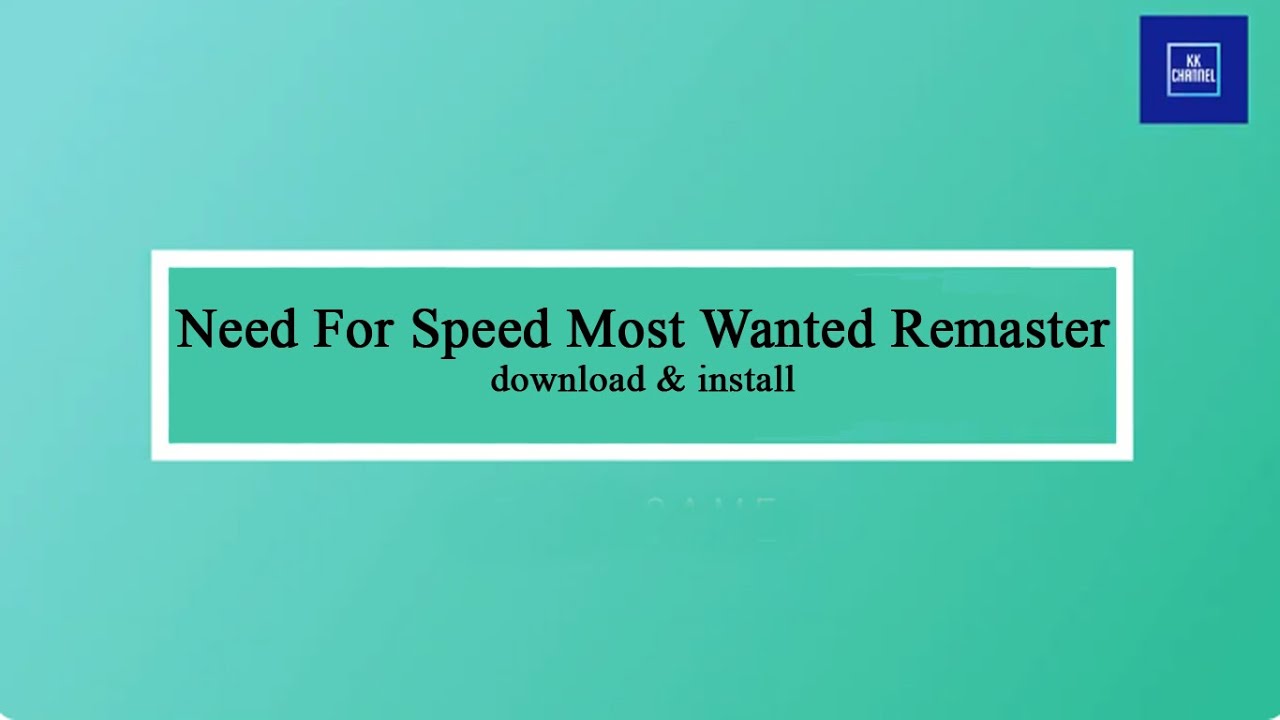 Cara Pasang Game Need For Speed Most Wanted Remaster PC Laptop Komputer ...