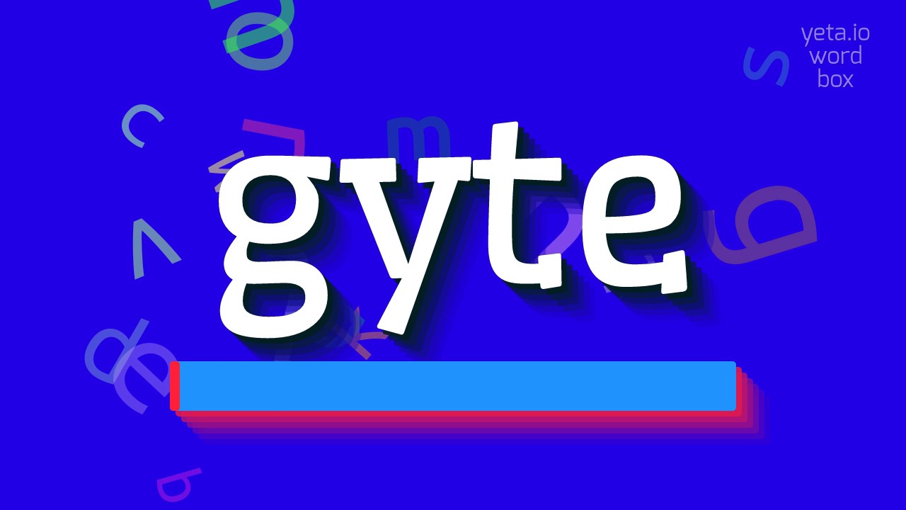 GYTE - HOW TO SAY GYTE? #gyte - YouTube