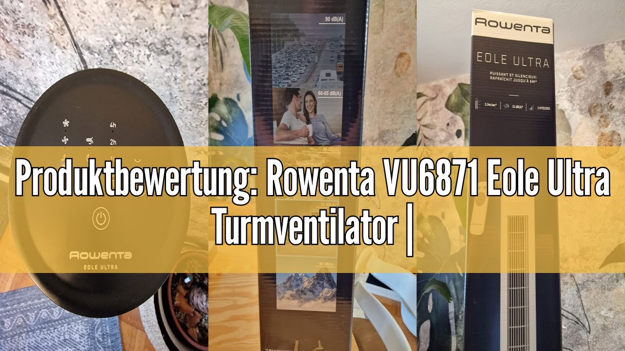Produktbewertung: Rowenta VU6871 Eole Ultra Turmventilator ...