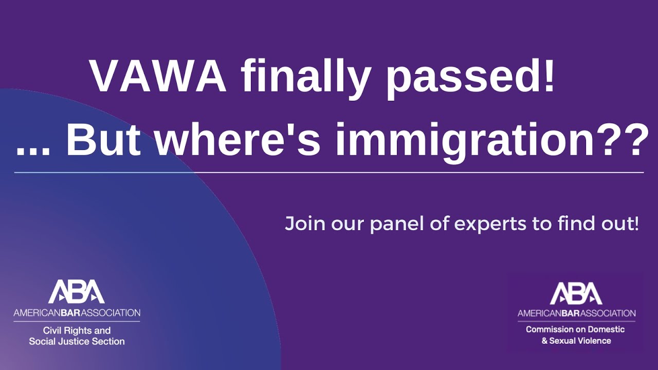 VAWA Finally Passed - But Where's Immigration? - YouTube