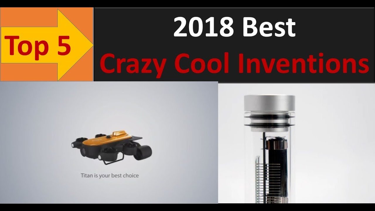 Top 5 Best Crazy Inventions You Need To Know About - Top Count - YouTube