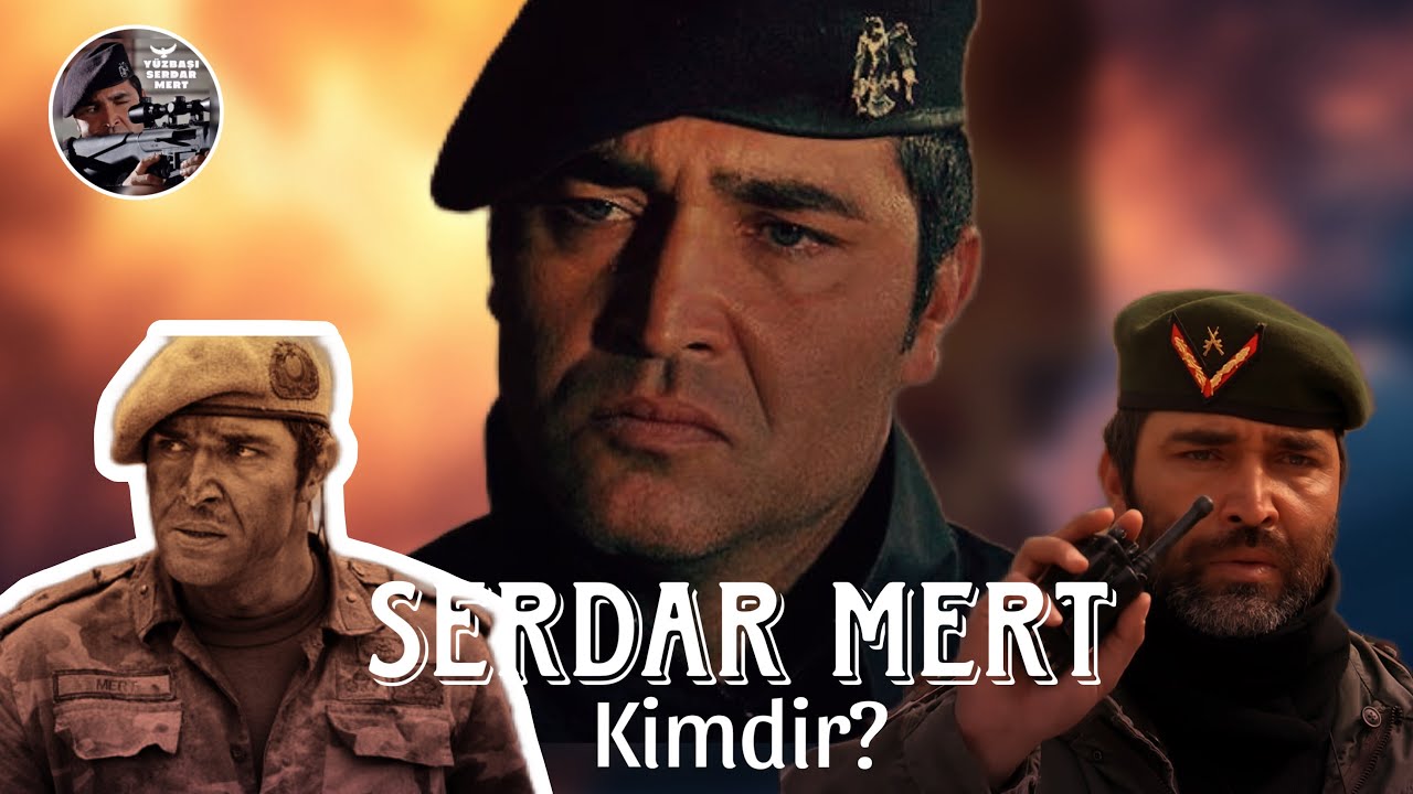 ŞEFKAT TEPE SERDAR MERT KİMDİR? “Serdar Komutan” Karakteri Hakkında 5 ...