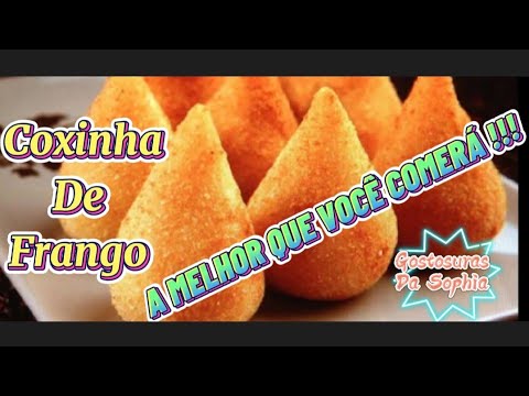 A MELHOR COXINHA CASEIRA DE TODAS QUE VOCÊ COMERÁ